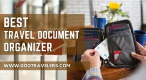 Best Travel Document Organizer 2022 - Protect Your Documents